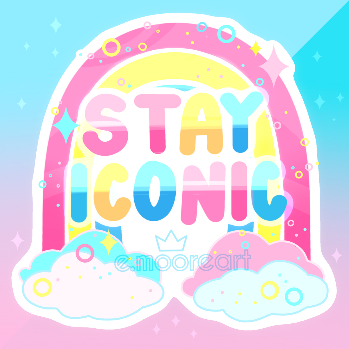 Stay Iconic Sticker – E.Moore Art Studio